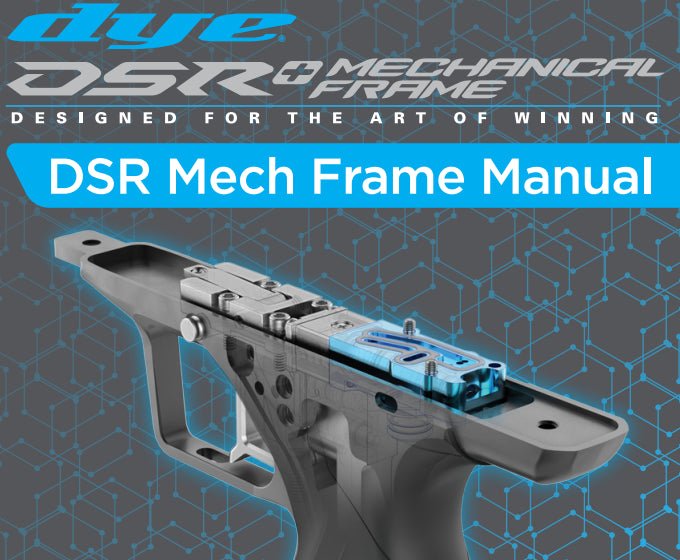 Dye DSR+ Mech Frame Manual – TippmannParts